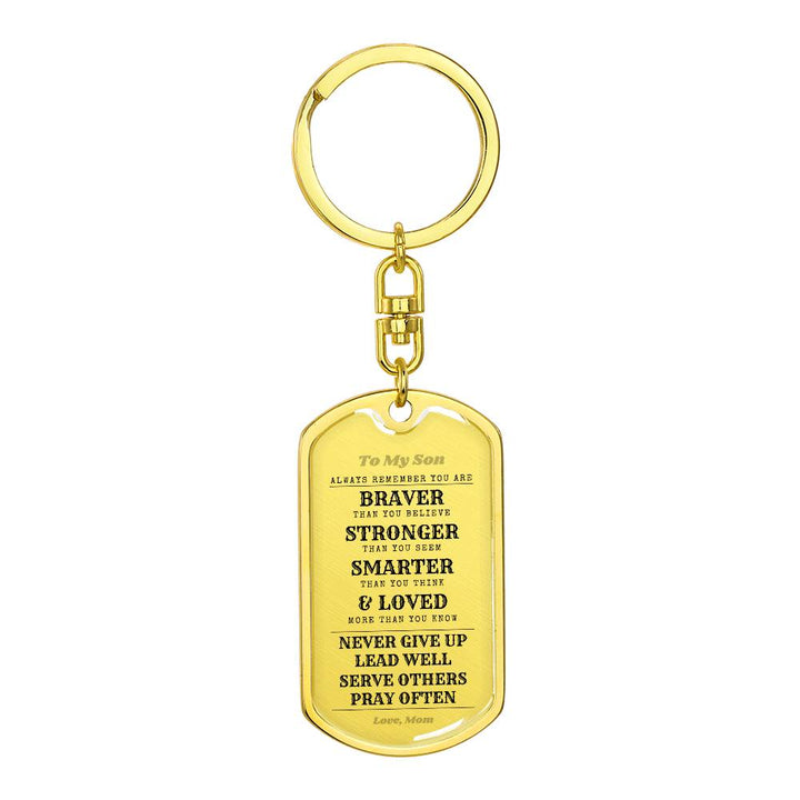 To Son From Mom | Always Remember | Dog Tag with Swivel Keychain (DT-KSW-S-M-W-S2309) - You Make ...